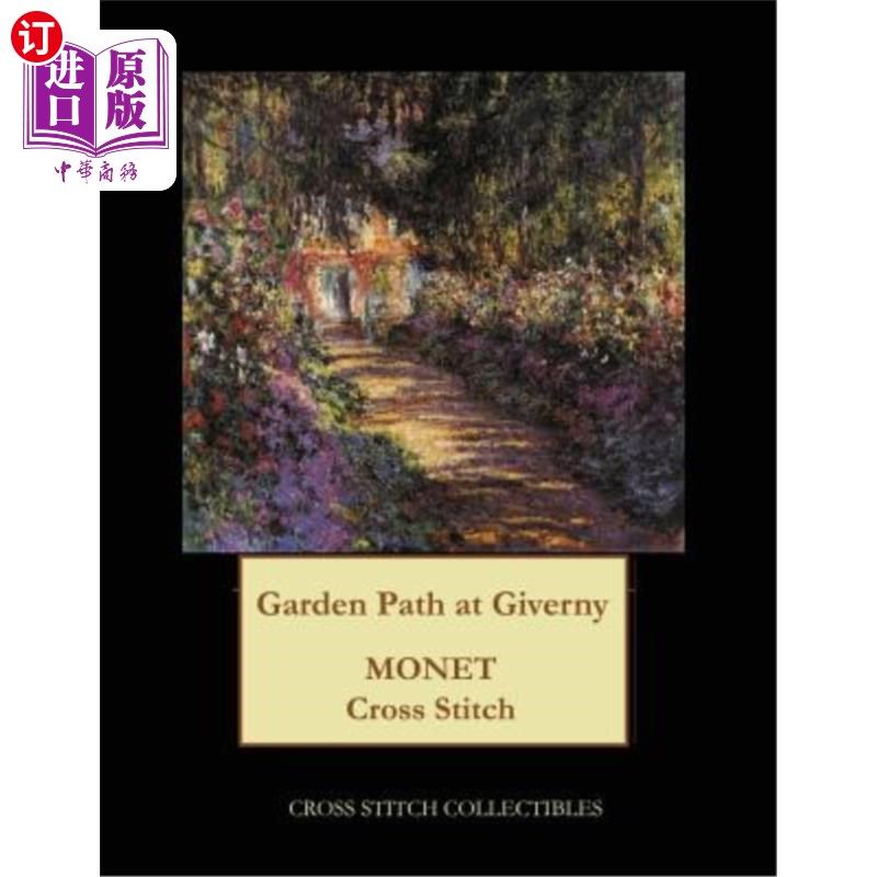 海外直订Garden Pathway at Giverny: Monet cross stitch pattern吉维尼花园小径：莫奈十字绣 ...