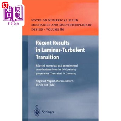 海外直订Recent Results in Laminar-Turbulent Transition: Selected Numerical and Experimen 层流-湍流过渡的最新结果:来