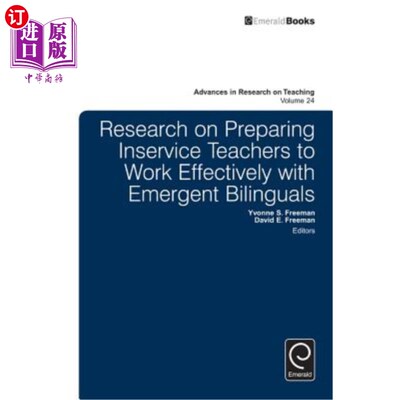 海外直订Research on Preparing Inservice Teachers to Work Effectively with Emergent Bilin 培养在职教师与新兴双语者有