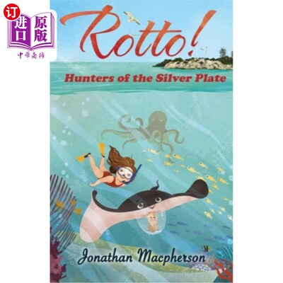 海外直订Rotto!: Hunters of the Silver Plate 罗托！：银盘猎人