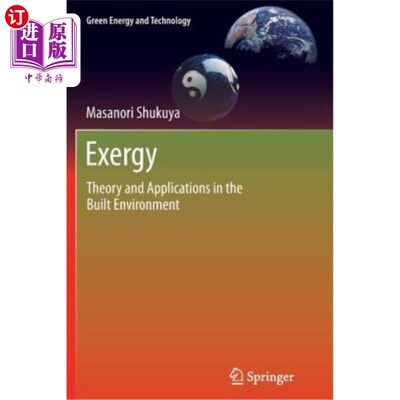 海外直订Exergy: Theory and Applications in the Built Environment 能源:建筑环境中的理论与应用
