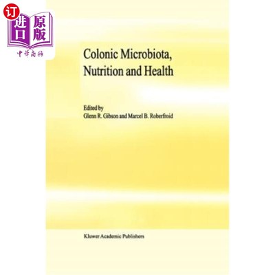 海外直订Colonic Microbiota, Nutrition and Health 结肠微生物群，营养与健康