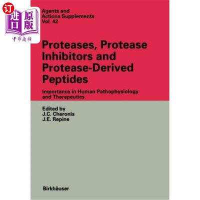 海外直订医药图书Proteases, Protease Inhibitors and Protease-Derived Peptides: Importance in Huma 蛋白酶，蛋白酶抑制
