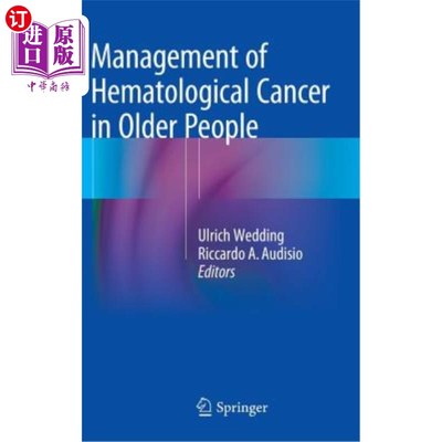 海外直订医药图书Management of Hematological Cancer in Older People 老年人血液学癌症的管理