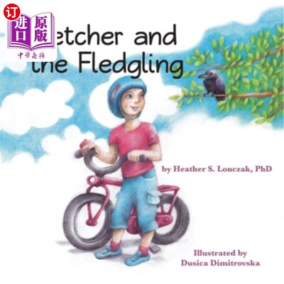 海外直订Fletcher and the Fledgling 弗莱彻和羽翼未丰