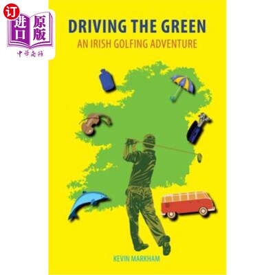 海外直订Driving the Green: An Irish Golfing Adventure 驾驶果岭:爱尔兰高尔夫冒险