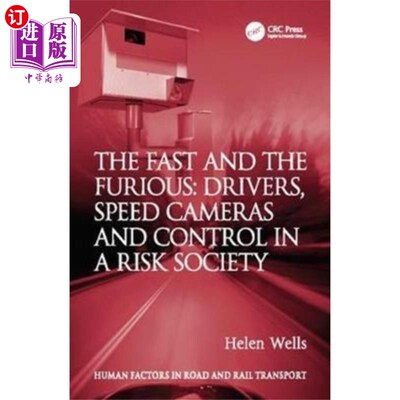 海外直订Fast and The Furious: Drivers, Speed Cameras and... 《速度与激情:危险社会中的司机、测速摄像头与控制
