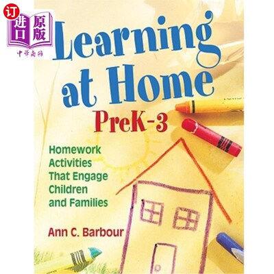 海外直订Learning at Home, PreK-3: Homework Activities That Engage Children and Families 在家学习，PreK-3：让孩子和