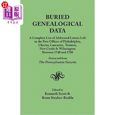 海外直订Buried Genealogical Data: A Complete List of Addressed Letters Left in the Post  埋葬的家谱数据:费城，切斯