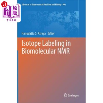 海外直订医药图书Isotope Labeling in Biomolecular NMR 生物分子核磁共振中的同位素标记