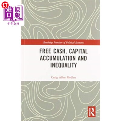 海外直订Free Cash, Capital Accumulation and Inequality 自由现金、资本积累与不平等