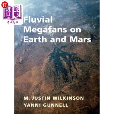 海外直订Fluvial Megafans on Earth and Mars 地球和火星上的河流巨兽