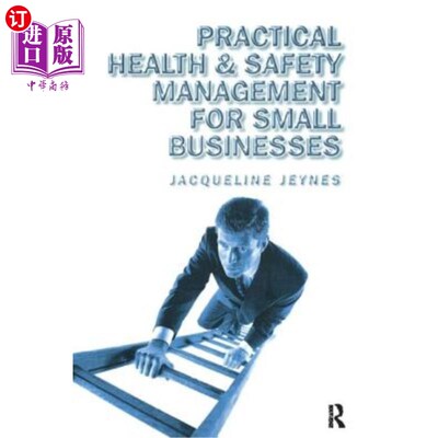 海外直订Practical Health and Safety Management for Small Businesses 小型企业实用健康和安全管理