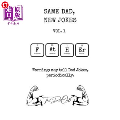 海外直订Same Dad, New Jokes Vol. 1: Wonderfully Terrible Dad Jokes 同样的爸爸，新笑话卷1:非常糟糕的爸爸笑话