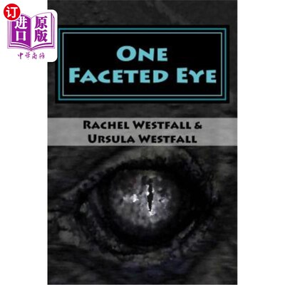 海外直订One Faceted Eye: A Sasquatch Tale 单面眼睛：一个野人的故事