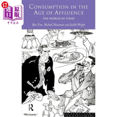 海外直订Consumption in the Age of Affluence: The World of Food 富裕时代的消费