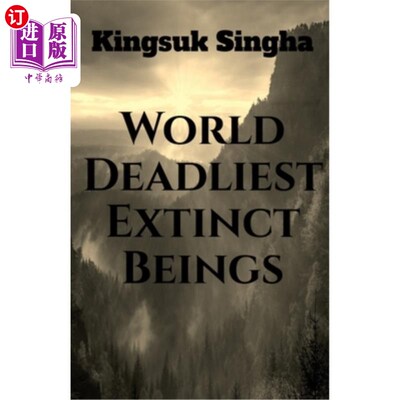 海外直订World's Deadliest Extinct Beings 世界上最致命的灭绝生物