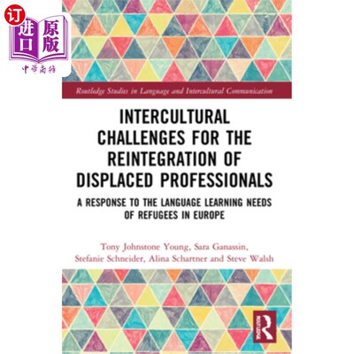 海外直订Intercultural Challenges for the Reintegration of Displaced Professionals: A Res 流离失所的专业人员重新融入