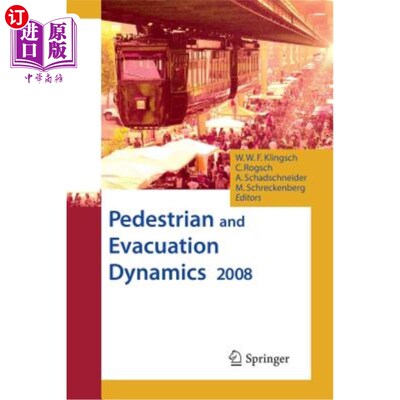 海外直订Pedestrian and Evacuation Dynamics 2008 行人和疏散动态2008