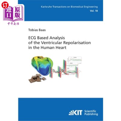 海外直订ECG Based Analysis of the Ventricular Repolarisation in the Human Heart 基于心电图的人心脏心室复极分析