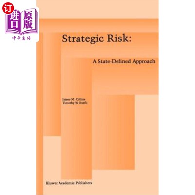 海外直订Strategic Risk: A State-Defined Approach 战略风险:国家定义的方法