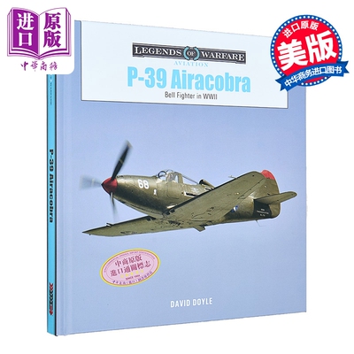 贝尔P-39 飞蛇 P-39 Airacobra Bell Fighter in World War II 英文原版 David Doyle【中商原版】