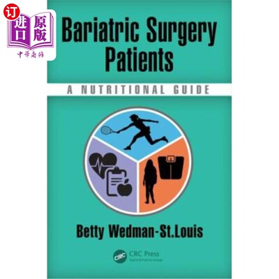 海外直订医药图书Bariatric Surgery Patients: A Nutritional Guide 减肥手术患者:营养指南