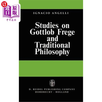 海外直订Studies on Gottlob Frege and Traditional Philosophy 弗雷格与传统哲学研究