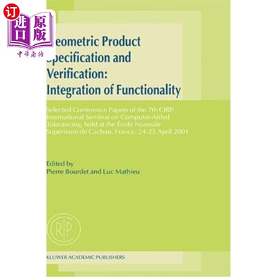 海外直订Geometric Product Specification and Verification: Integration of Functionality:  几何产品规范和验证：功能集