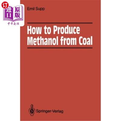 海外直订How to Produce Methanol from Coal 如何从煤中生产甲醇