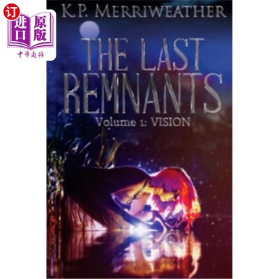 海外直订The Last Remnants 极后的遗迹