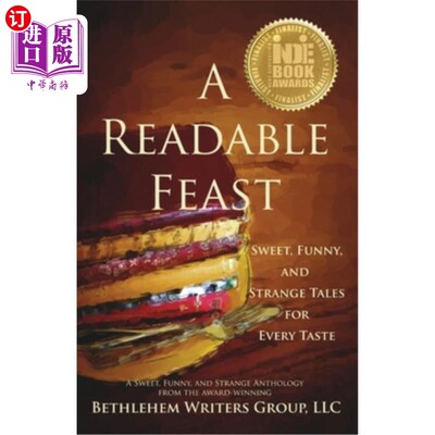 海外直订A Readable Feast: Sweet, Funny, and Strange Tales for Every Taste 一场可读的盛宴:甜，有趣，奇怪的故事，每种