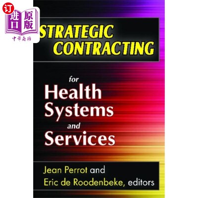 海外直订医药图书Strategic Contracting for Health Systems and Ser... 卫生系统和服务的战略承包