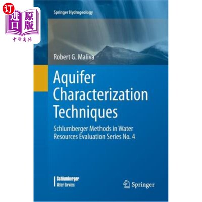 海外直订Aquifer Characterization Techniques: Schlumberger Methods in Water Resources Eva 含水层表征技术：水资源评估