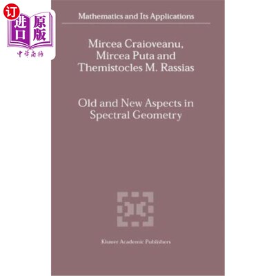 海外直订Old and New Aspects in Spectral Geometry 光谱几何的新旧问题