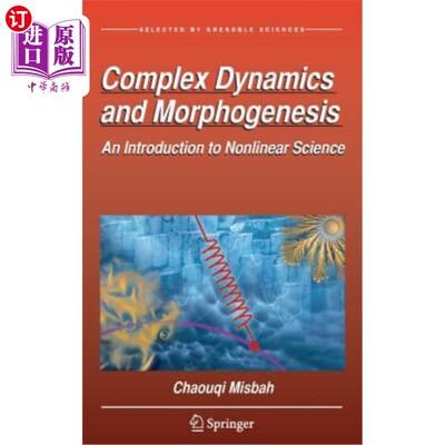 海外直订Complex Dynamics and Morphogenesis: An Introduction to Nonlinear Science 复杂动力学与形态发生：非线性科学导