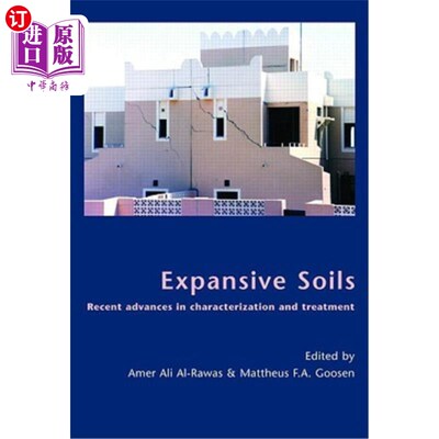 海外直订Expansive Soils: Recent Advances in Characterization and Treatment 膨胀土：表征和处理的最新进展