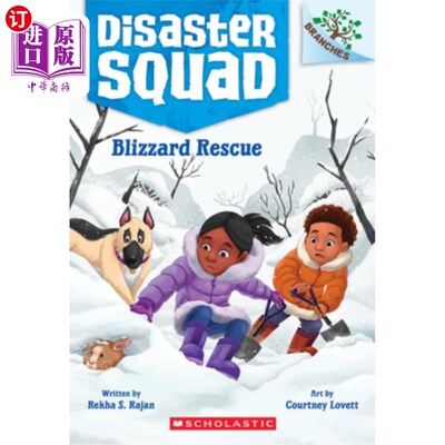 海外直订Blizzard Rescue: A Branches Book (Disaster Squad #3) 暴雪救援：分支书（灾难小队#3）