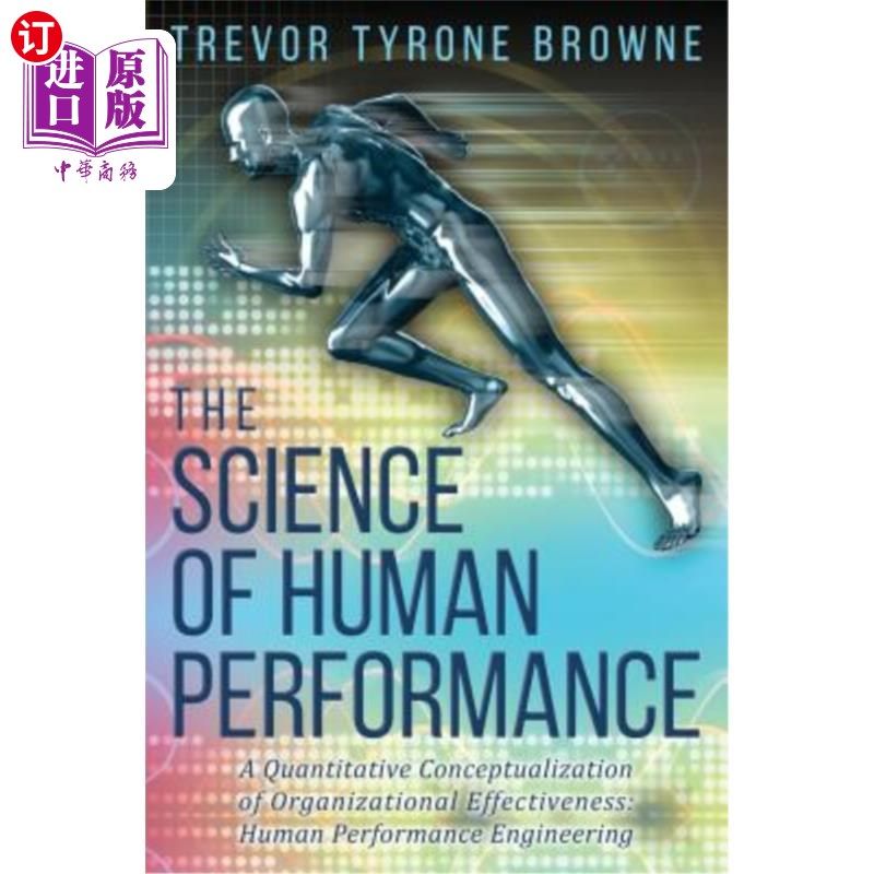 海外直订The Science of Human performance:﻿A Quantitative Conceptualization ...