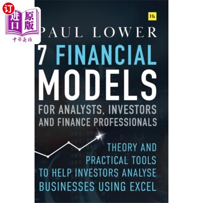海外直订7 Financial Models for Analysts, Investors and F... 分析师、投资者和金融专业人士的7个金融模型
