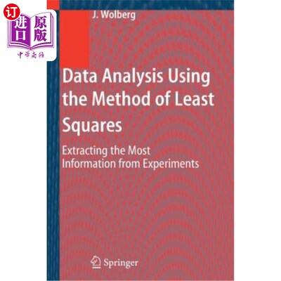 海外直订Data Analysis Using the Method of Least Squares: Extracting the Most Information 最小二乘法数据分析：从实验