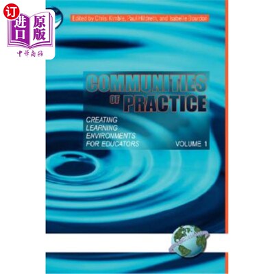 海外直订Communities of Practice: Creating Learning Environments for Educators, Volume 1  实践社区：为教育者创造学习