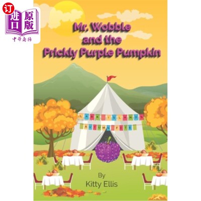 海外直订Mr Wobble and the Prickly Purple Pumpkin 沃布先生和多刺的紫色南瓜