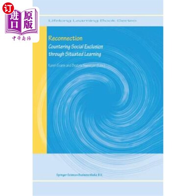 海外直订Reconnection: Countering Social Exclusion Through Situated Learning 重联：通过情境学习对抗社会排斥