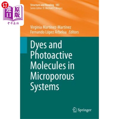 海外直订Dyes and Photoactive Molecules in Microporous Sy... 微孔系统中的染料和光活性分子