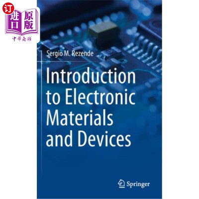 海外直订Introduction to Electronic Materials and Devices 电子材料与器件导论