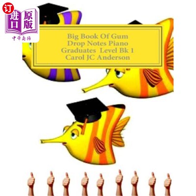 海外直订Big Book of Gum Drop Notes - 'Graduates' Level Piano Sheet Music: Scales Aren't  大书的口香糖滴笔记-“毕业