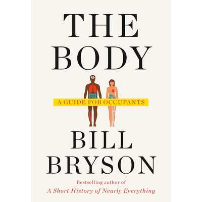预售 比尔布莱森 人体简史你的身体30亿岁了 英文原版精装书 The Body A Guide for Occupants Bill Bryson 科普读物