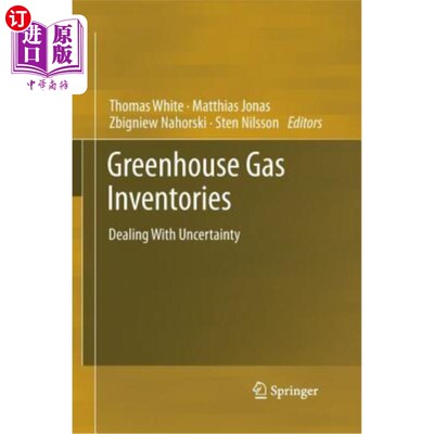 海外直订Greenhouse Gas Inventories: Dealing with Uncertainty 温室气体清单：应对不确定性