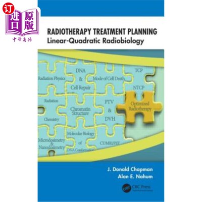 海外直订Radiotherapy Treatment Planning: Linear-Quadratic Radiobiology 放射治疗计划：线性二次放射生物学